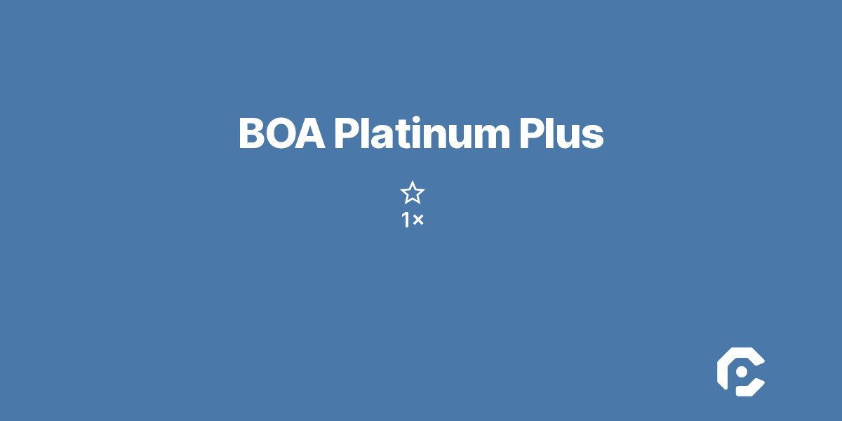 BOA Platinum Plus | CardPointers