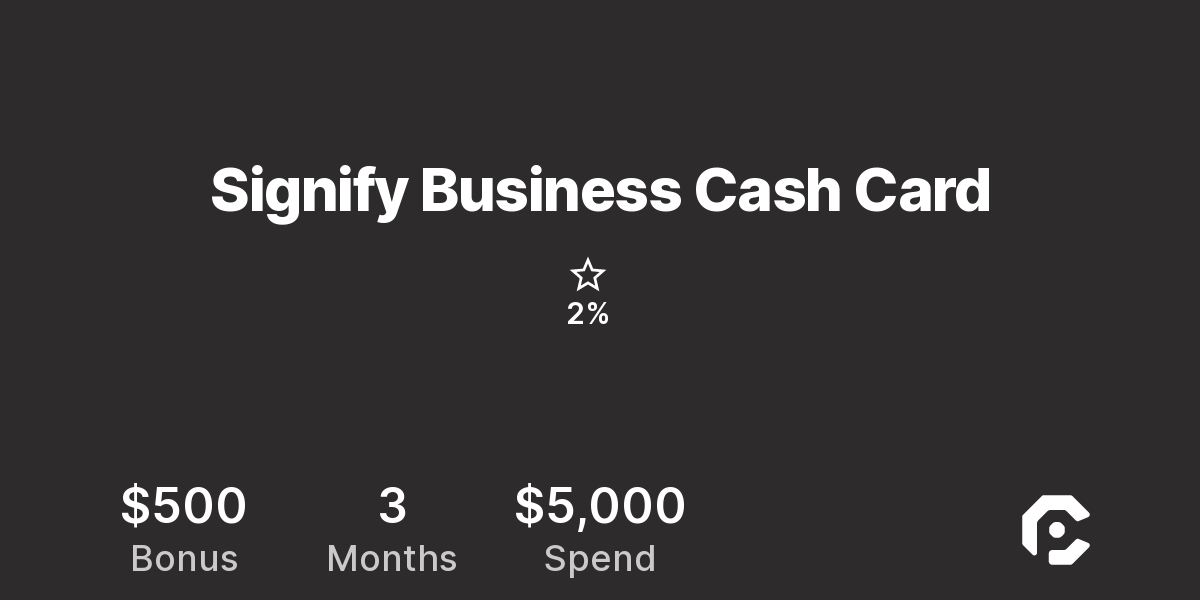 Signify Business Cash Card | CardPointers